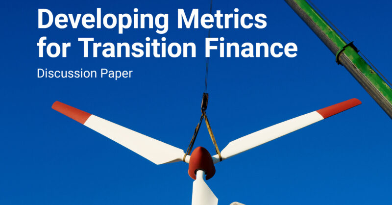 Developing Metrics for Transition Finance – United Nations Environment ...