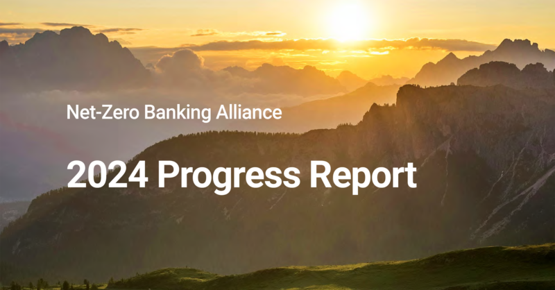 Net-Zero Banking Alliance 2024 Progress Report – United Nations ...